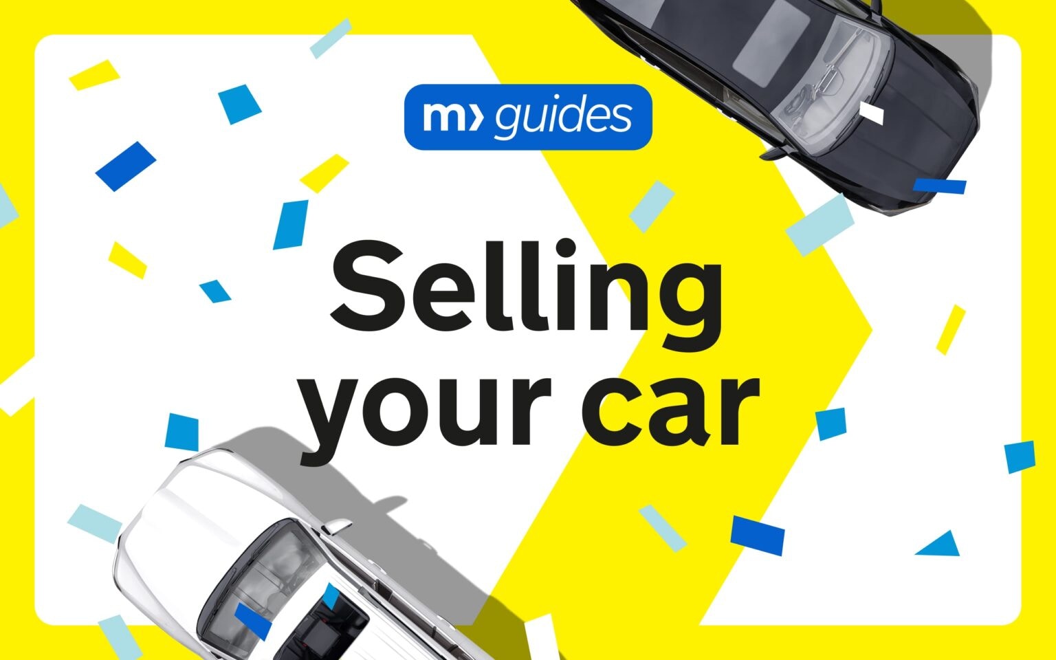 Selling Your Car Guides 2024 | Car Selling Tips & Articles | Motorway