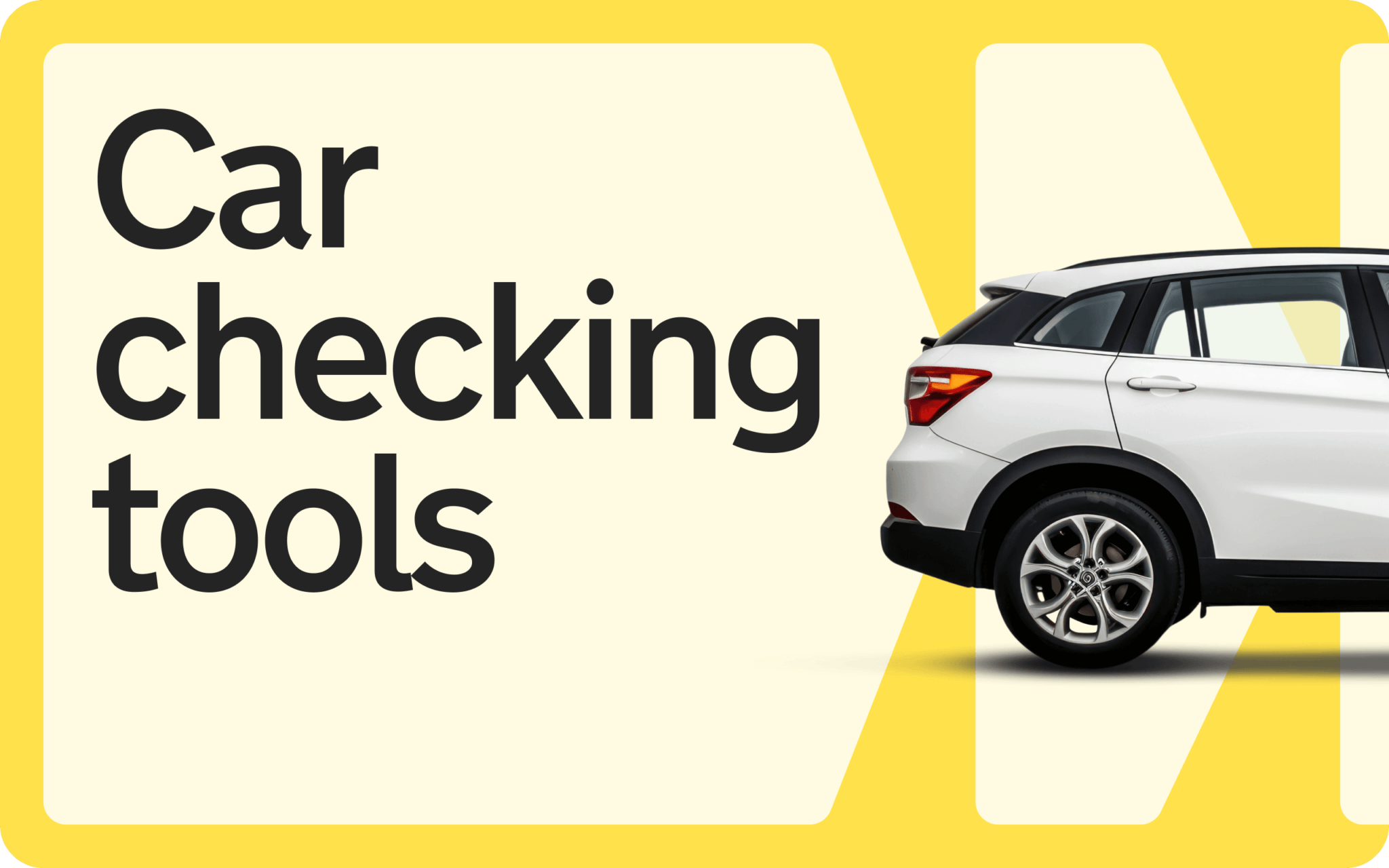 Car Checker Guides 2025 | Vehicle Checking Tips & Articles | Motorway
